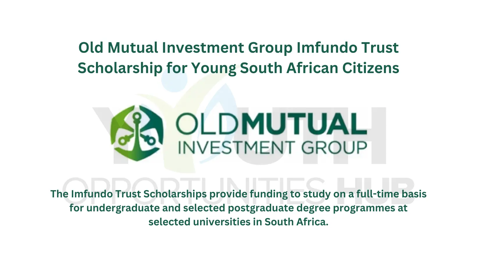 StudyTrust Old Mutual Investment Group Imfundo Trust Scholarship 2023